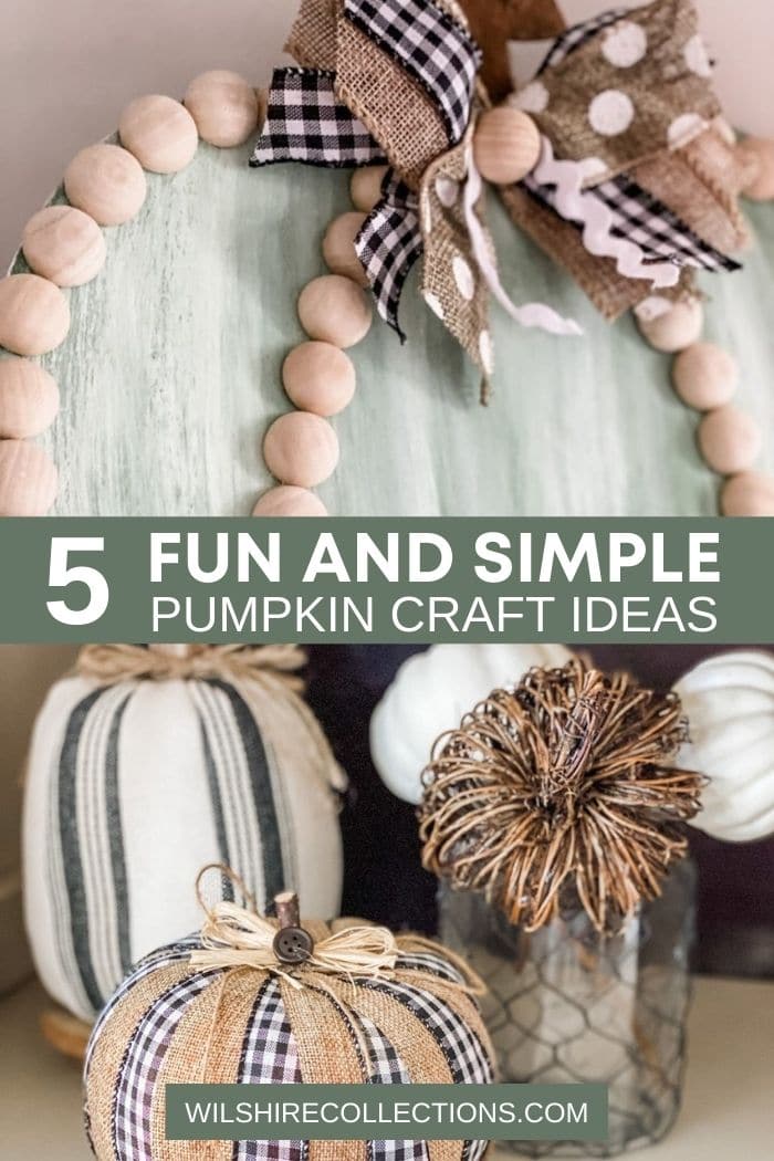 5 simple pumpkin craft ideas - Wilshire Collections