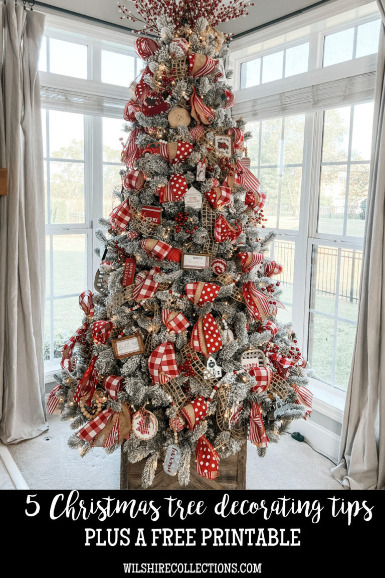 5 Christmas tree decorating tips + free printable! - Wilshire Collections