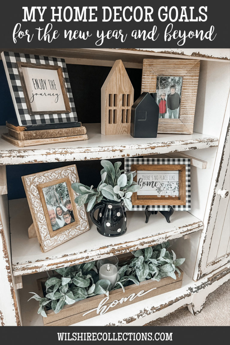 My home decor goals for the new year! - Wilshire Collections
