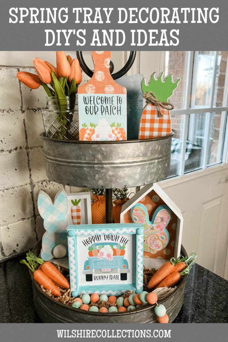 Spring tray decorating and DIY ideas! - Wilshire Collections