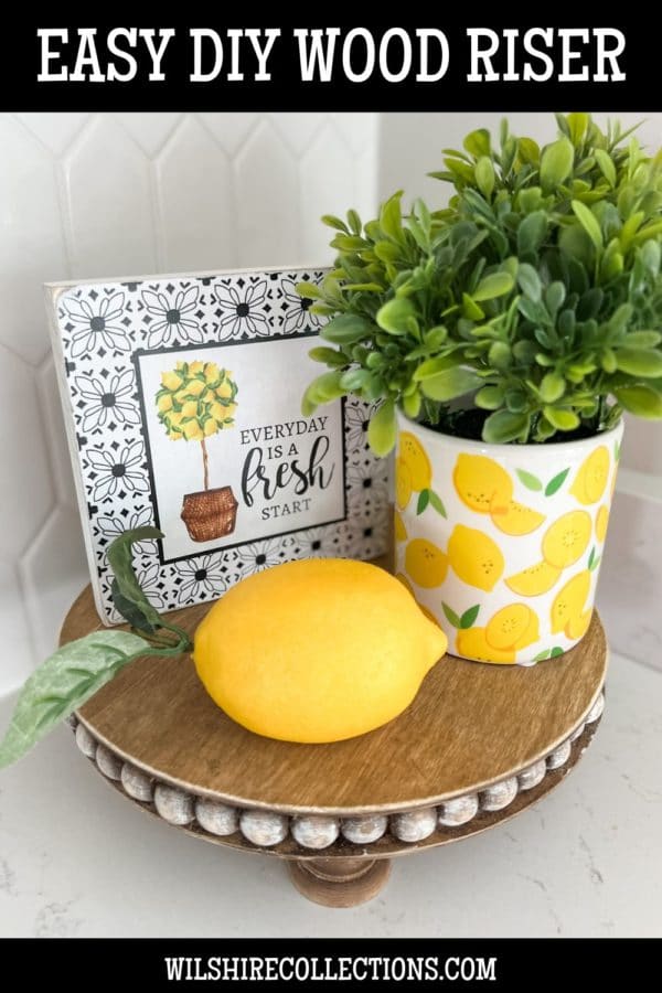 DIY wood riser - Wilshire Collections