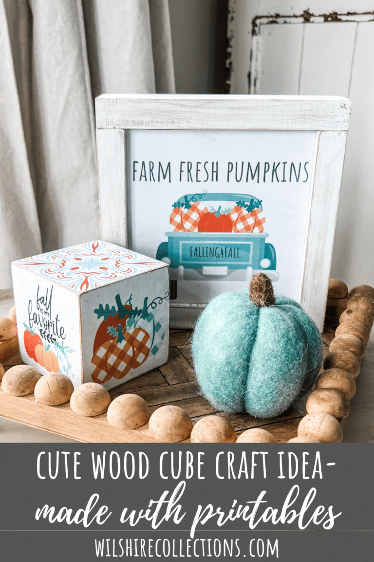 Wood cube craft idea using printables! - Wilshire Collections